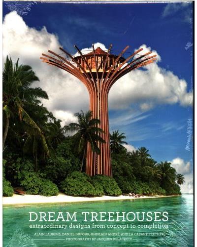 Dream treehouses - relié - Alain Laurens - Achat Livre | fnac