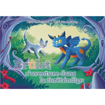 Brûlot - Brûlot veut voler là-haut - Valérie Frances, Mathieu Coudray ...