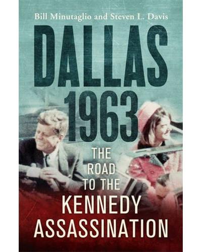 Dallas: 1963 - Poche - Bill Minutaglio - Achat Livre | fnac