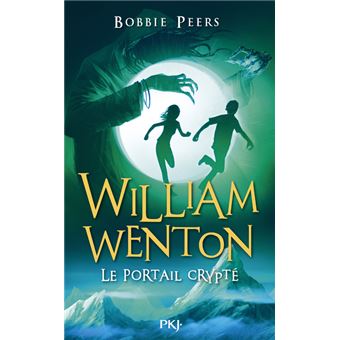 William Wenton - Tome 2 - William Wenton - tome 2 Le Portail crypté ...