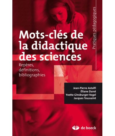 Mots-clés de la didactique des sciences - broché - Jean-Pierre Astolfi ...