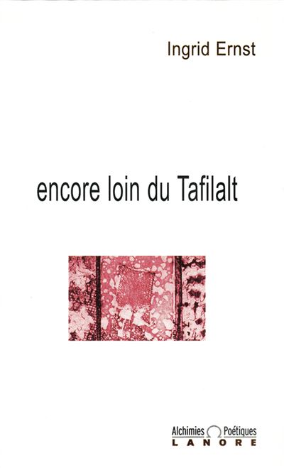 Encore loin du tafilalt - broché - Ingrid Ernst - Achat Livre | fnac