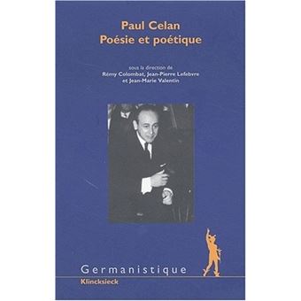 Paul Celan Poésie et poétique - broché - Jean-Marie Valentin - Achat ...