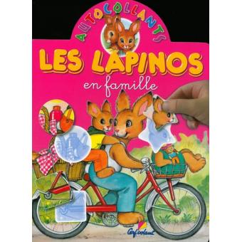 Les Lapinos - Autocollants Tome 01 - Lapinos en famille - Jacques ...