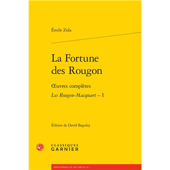 La Fortune des Rougon Oeuvres complètes - Les Rougon-Macquart. Histoire ...