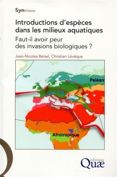 Introductions d'espèces dans les milieux aquatiques Faut-il avoir peur ... Introductions d'espèces dans les milieux aquatiques Faut-il avoir peur ...