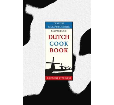 Dutch cookbook - cartonné - Machteld Smid, Marcella Rijntjes - Achat ...