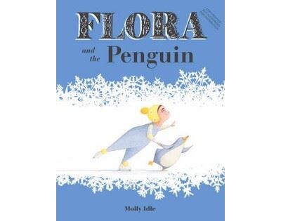 Flora and the Penguin - cartonné - Molly Idle - Achat Livre ou ebook | fnac
