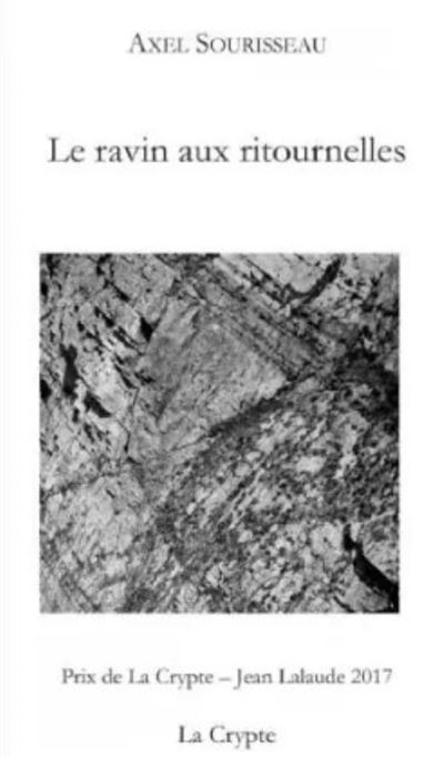 Le ravin aux ritournelles - broché - Axel Sourisseau - Achat Livre | fnac