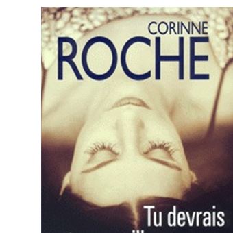Tu devrais te maquiller - broché - Corinne Roche - Achat Livre | fnac