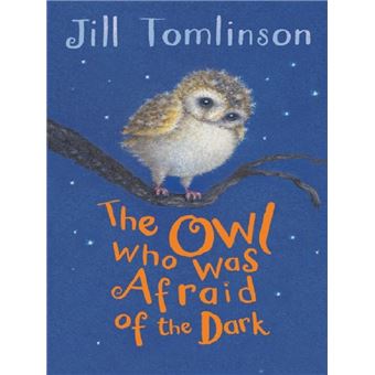 The owl who was afraid of the dark - Poche - Jill Tomlinson - Achat ...