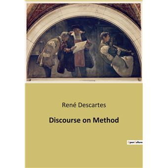 Discourse on Method - broché - René Descartes - Achat Livre | fnac