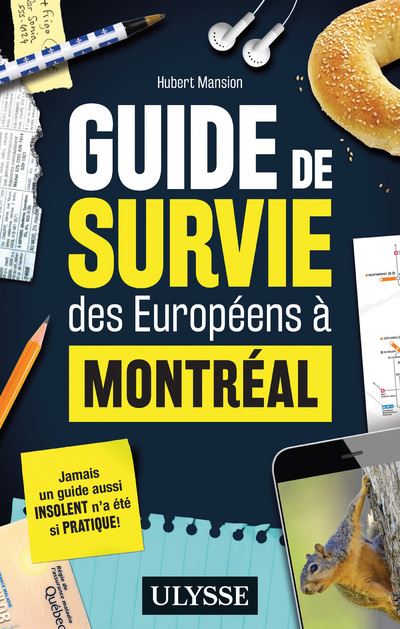 Guide De Survie Des Européens à Montréal Broché Hubert Mansion