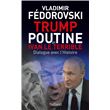 Trump, Poutine et Ivan le Terrible Dialogue avec l'Histoire - Dernier ...