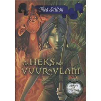 Heksen Van Fantasia - Tome 2 - De heks van vuur en vlam - Téa Stilton ...