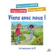 Viens avec nous : CD album en Hugues Fantino - Marie-Louise Valentin ...