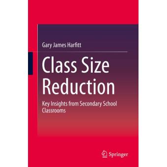 Class size reduction - relié - Gary James Harfitt - Achat Livre ou ...