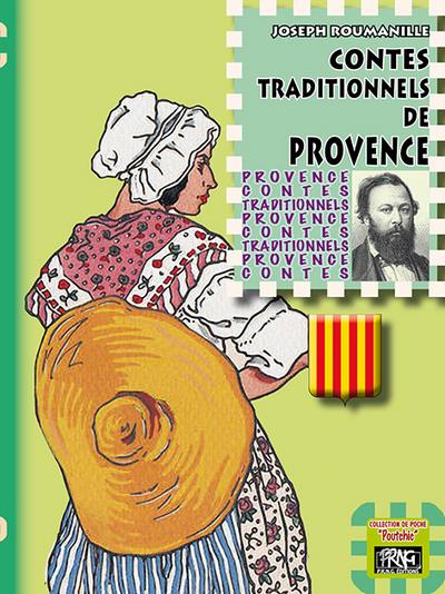 Contes traditionnels de Provence - Poche - Joseph Roumanille - Achat ...