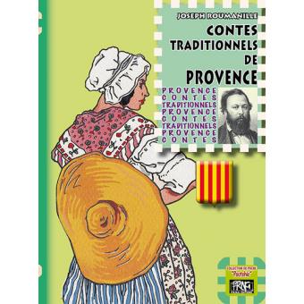 Contes traditionnels de Provence - Poche - Joseph Roumanille - Achat ...