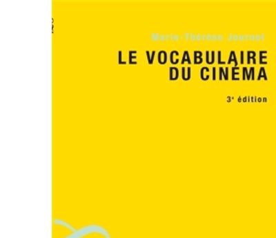 Vocabulaire du cinéma - broché - Marie-Thérèse Journot - Achat Livre | fnac