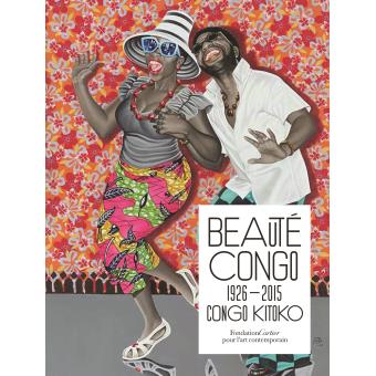 Beauté Congo - 1926-2015 - Congo Kitoko 1926-2015, Congo Kitoko ...