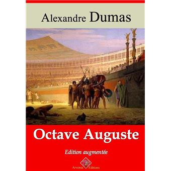 Octave Auguste – suivi d'annexes Nouvelle édition 2019 - ebook (ePub ...