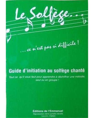 Le solfège... ce n'est pas si difficile ! - Guide d'initiation au ...
