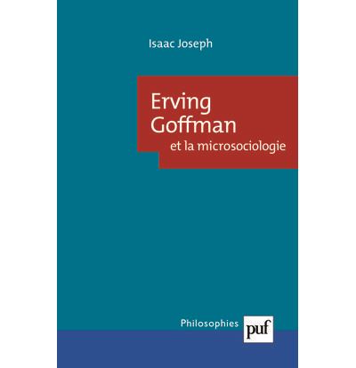 Erving Goffman et la microsociologie - broché - Lionel Le Corre - Achat ...