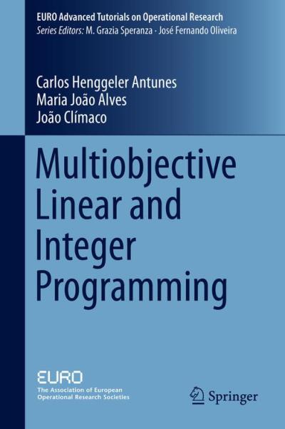 Multiobjective linear and integer programming - relié - C Henggeler ... Multiobjective linear and integer programming - relié - C Henggeler ...