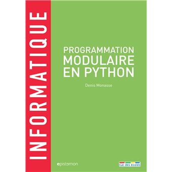 Programmation modulaire en python - broché - Denis Monasse - Achat ...