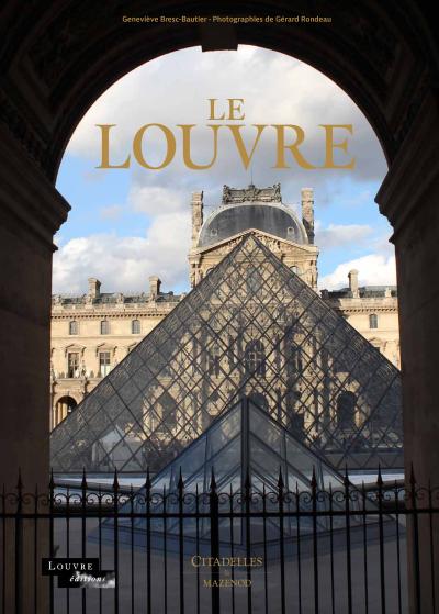Le musée du Louvre - Geneviève Bresc-Bautier, Gérard Rondeau, Livre ...