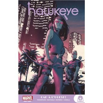 Hawkeye - Tome 02 - Marvel Next Gen - Hawkeye T02 : Cap à l'Ouest - Kelly Thompson, Stefano ...