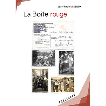 La boite rouge - broché - Jean-Robert Lesieux - Achat Livre | fnac