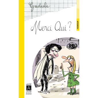 Merci qui ? - Poche - Gudule - Achat Livre | fnac
