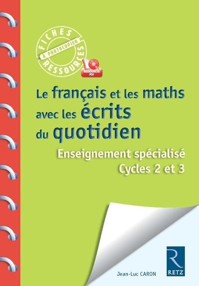 Le Francais et les Maths avec les écrits du quotidien + CD Enseignement ...
