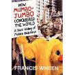 How Mumbo-Jumbo Conquered the World - broché - Inconnus - Achat Livre ...