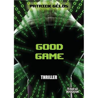 Good Game - broché - Patrick Gélos - Achat Livre ou ebook | fnac