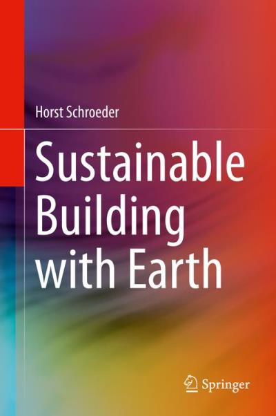 Sustainable building with earth buildings - relié - Horst Schroeder ...