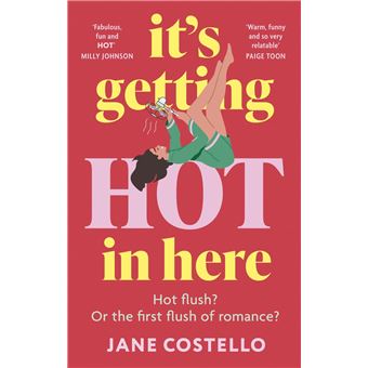 It’s Getting Hot in Here a laugh-out-loud love story for the ...