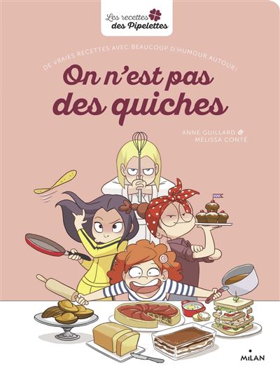 Les pipelettes - De vraies recettes avec beaucoup d'humour autour - On ...