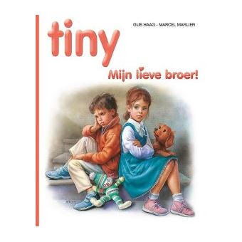 Tiny Prentenboeken - Relook - Tome 57 - Mijn lieve broer! - Jean-Louis ...