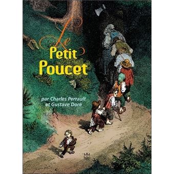 Le Petit Poucet - broché - Charles Perrault, Gustave Doré - Achat Livre ...