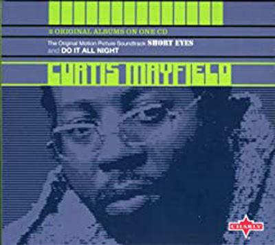 Short Eyes And Do It All Night - Curtis Mayfield - CD album - Achat ...