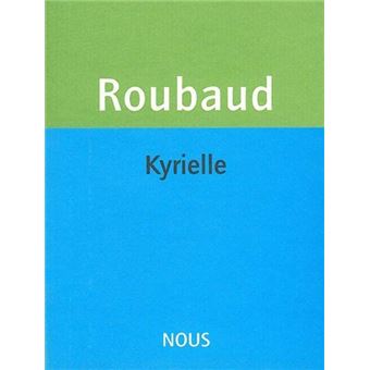 Kyrielle - broché - Jacques Roubaud - Achat Livre | fnac