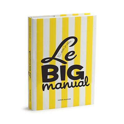 Le big manual - broché - Sophie Glasser, Sophie Glasser - Achat Livre ...
