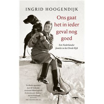 Ons gaat het in ieder geval nog goed - broché - Ingrid Hoogendijk ...