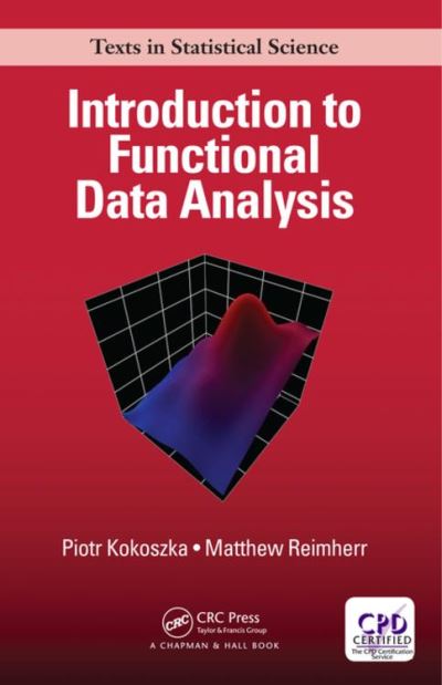 Introduction To Functional Data Analysis Ebook Epub Piotr Kokoszka Matthew Reimherr