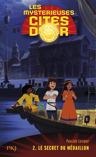 Les Mystérieuses Cités d'Or - Saison 2 Tome 2 - Les mystérieuses cités ...