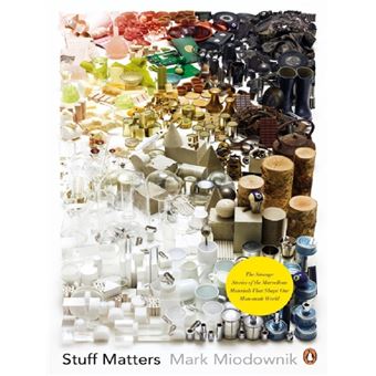 Stuff matters - Poche - Mark Miodownik - Achat Livre ou ebook | fnac