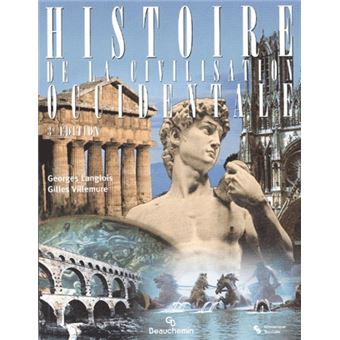 Histoire de la civilisation occidentale Tome 0000 - broché - Gilles ...